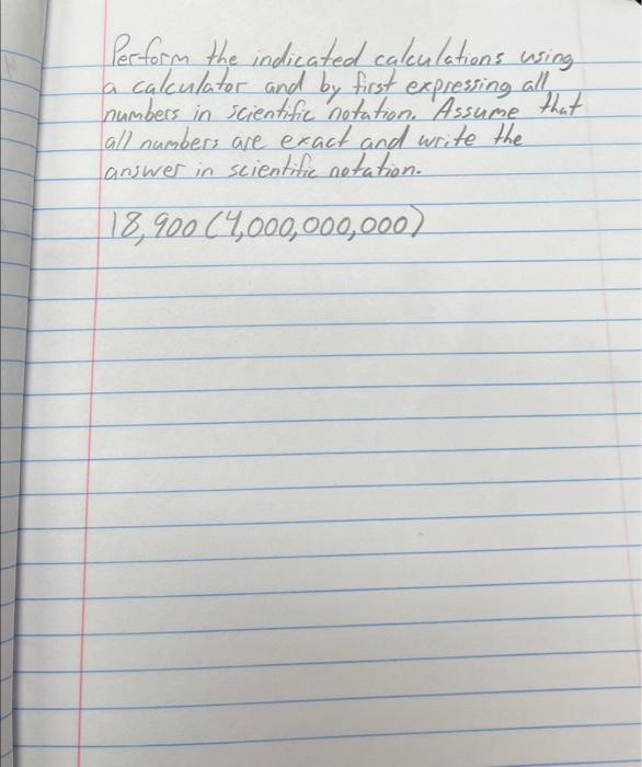 Solved Perform the indicated calculations using a calculater | Chegg.com