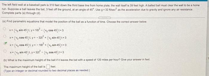 Solved The left field wall at a baseball park Is 310 feet | Chegg.com