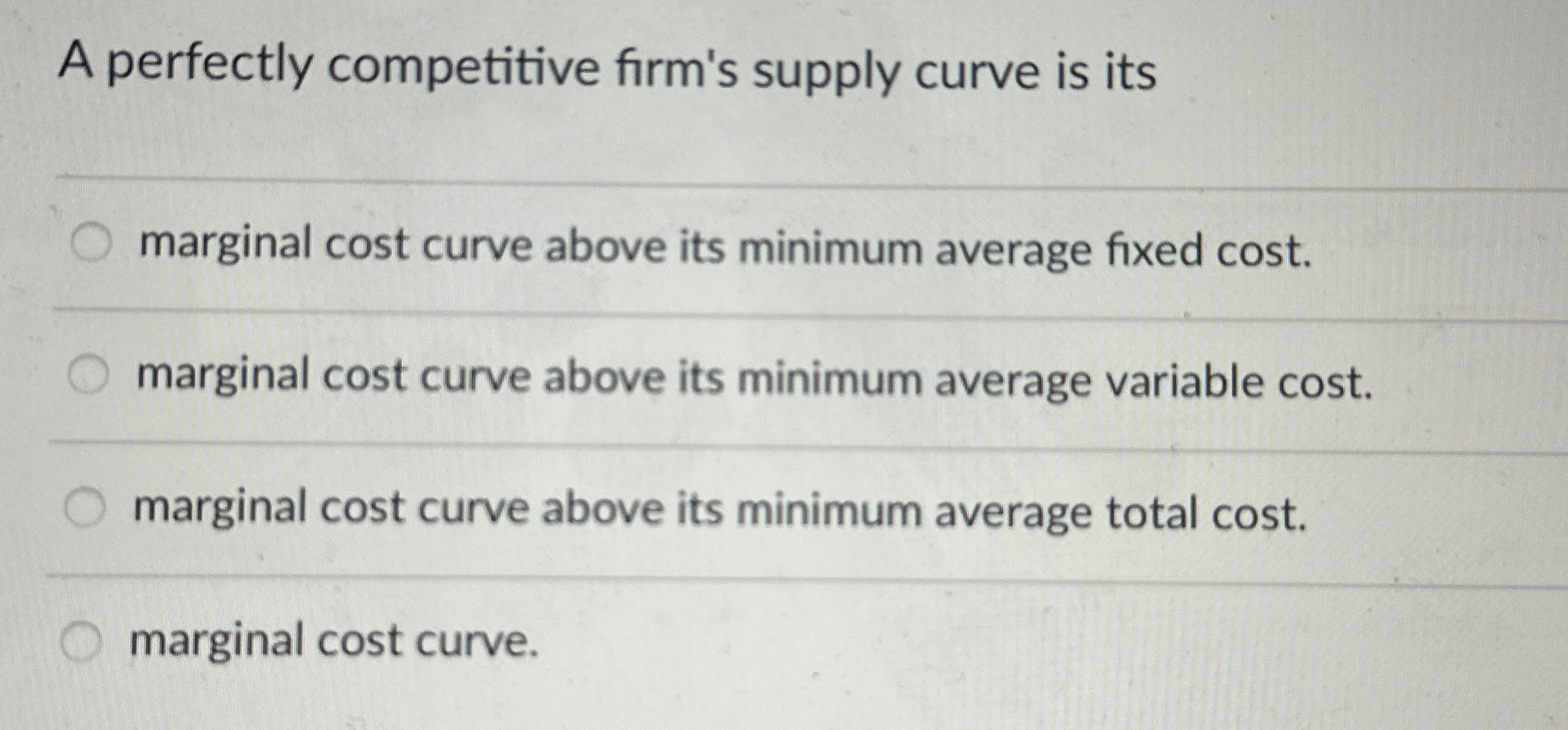 Solved A perfectly competitive firm's supply curve is its | Chegg.com