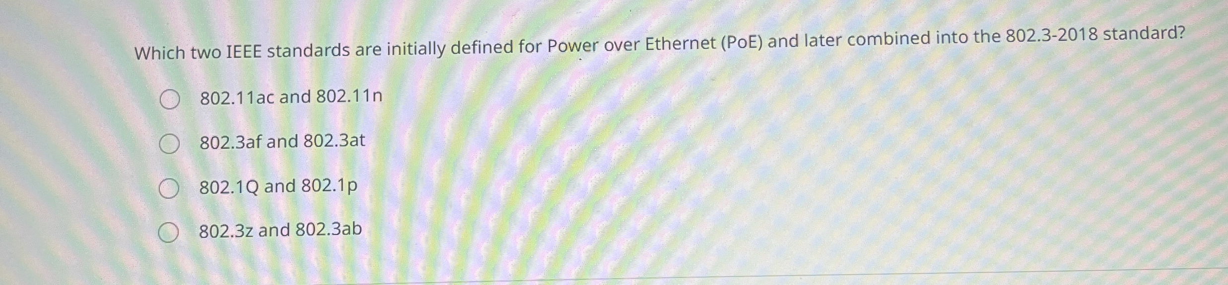 Solved Which two IEEE standards are initially defined for | Chegg.com