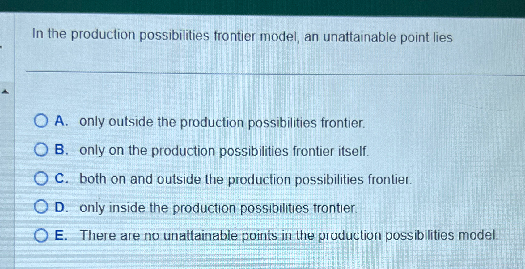 Solved In the production possibilities frontier model, an | Chegg.com
