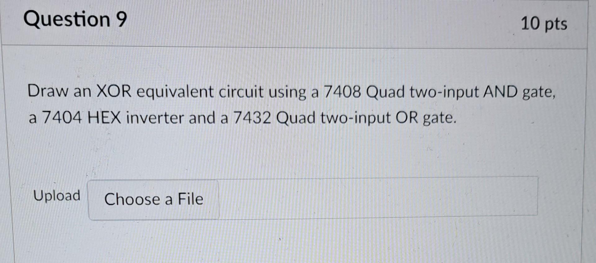 Solved Draw an XOR equivalent circuit using a 7408 Quad | Chegg.com