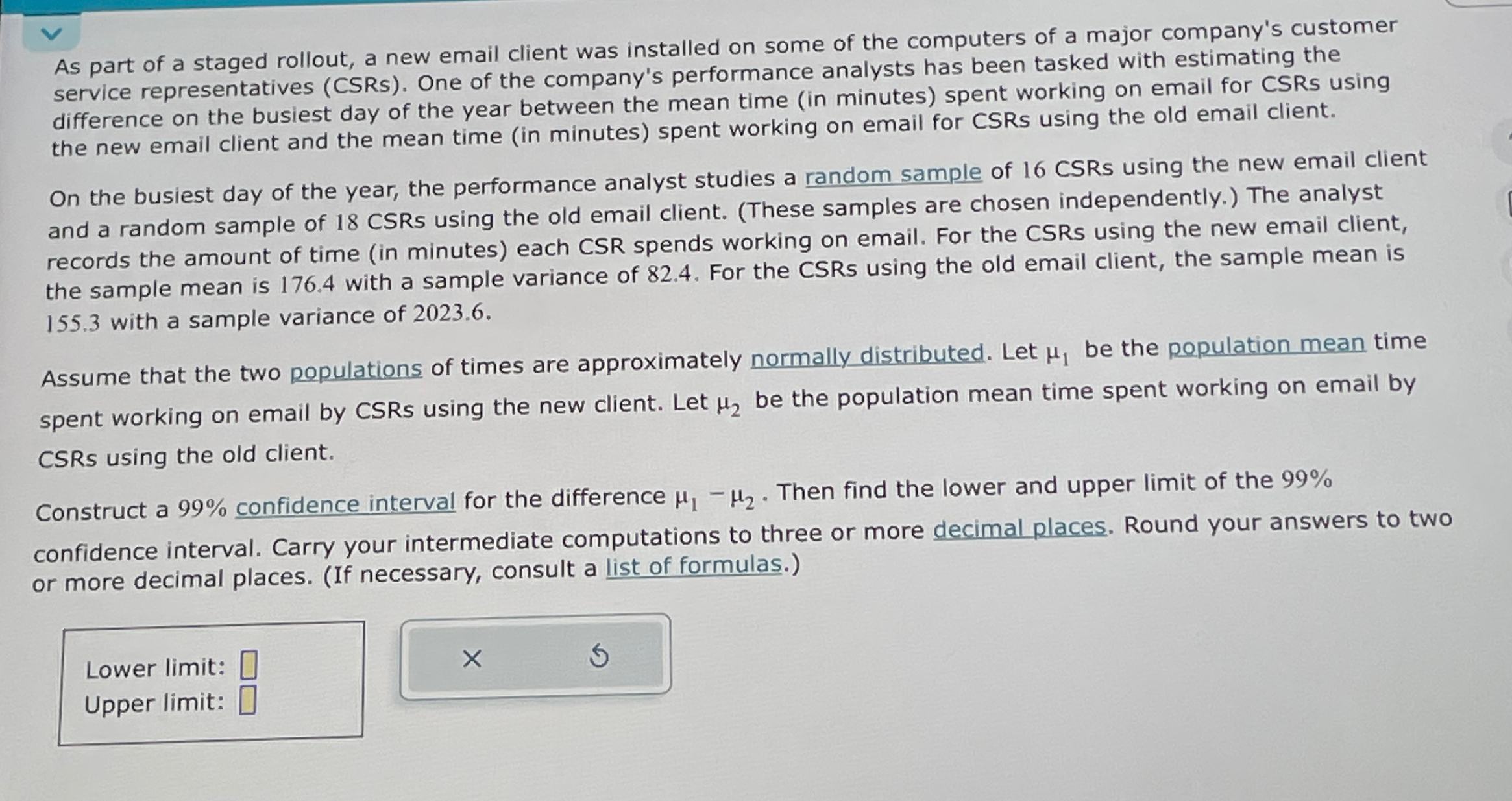 Solved As part of a staged rollout, a new email client was | Chegg.com
