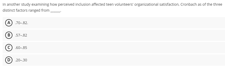 Solved In another study examining how perceived inclusion | Chegg.com