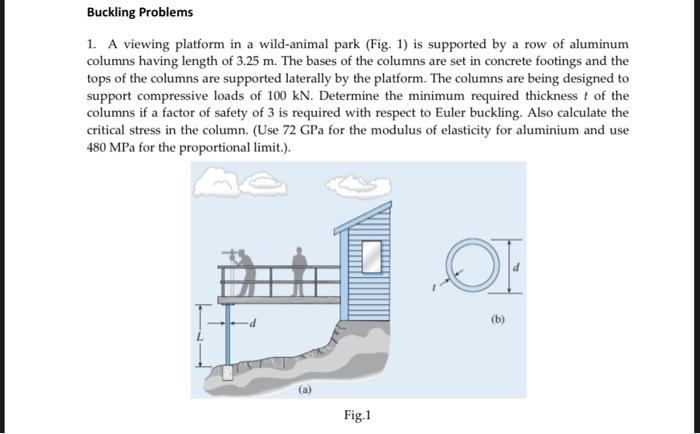 Solved Buckling Problems 1. A viewing platform in a | Chegg.com
