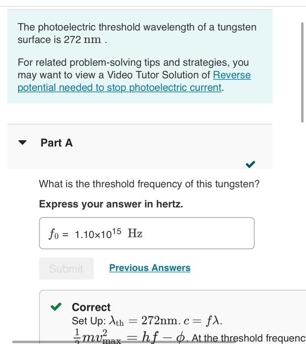 Solved The photoelectric threshold wavelength of a tungsten | Chegg.com