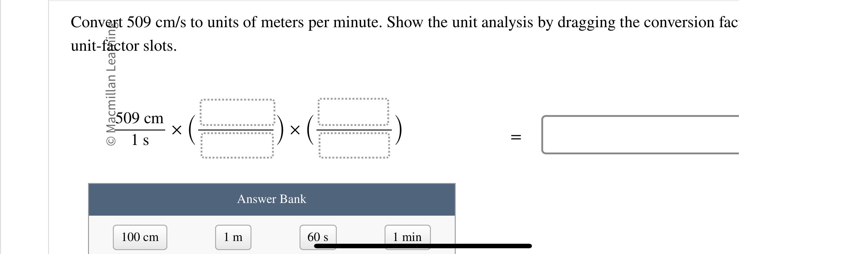 Solved Convert 509cms ﻿to units of meters per minute. Show | Chegg.com