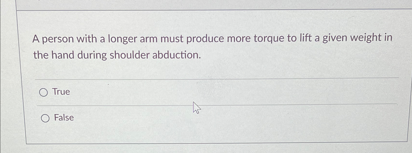 Solved A person with a longer arm must produce more torque | Chegg.com