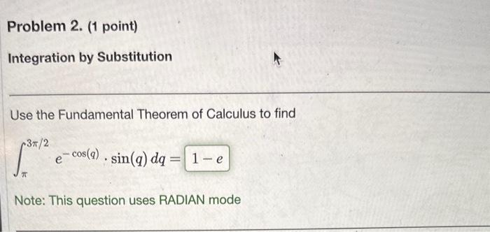 Solved Integration by Substitution Use the Fundamental | Chegg.com