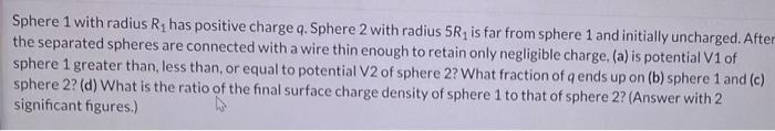 Solved Sphere 1 with radius R1 has positive charge q. Sphere | Chegg.com