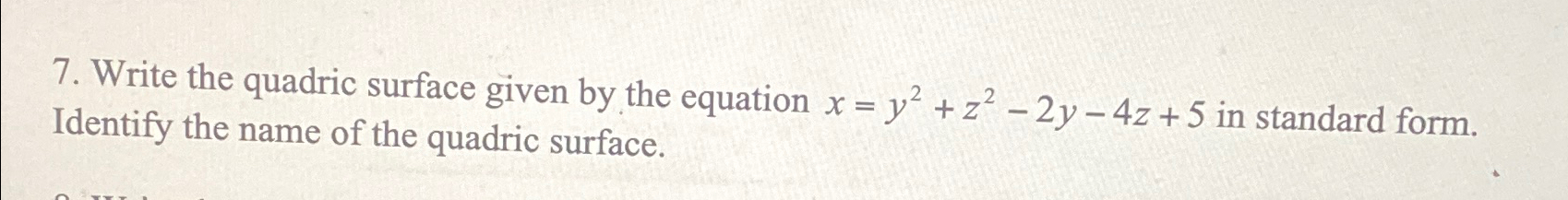 Solved Write the quadric surface given by the equation | Chegg.com
