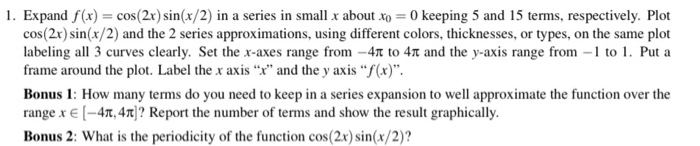 1. Expand f(x) = cos(2x) sin(x/2) in a series in | Chegg.com