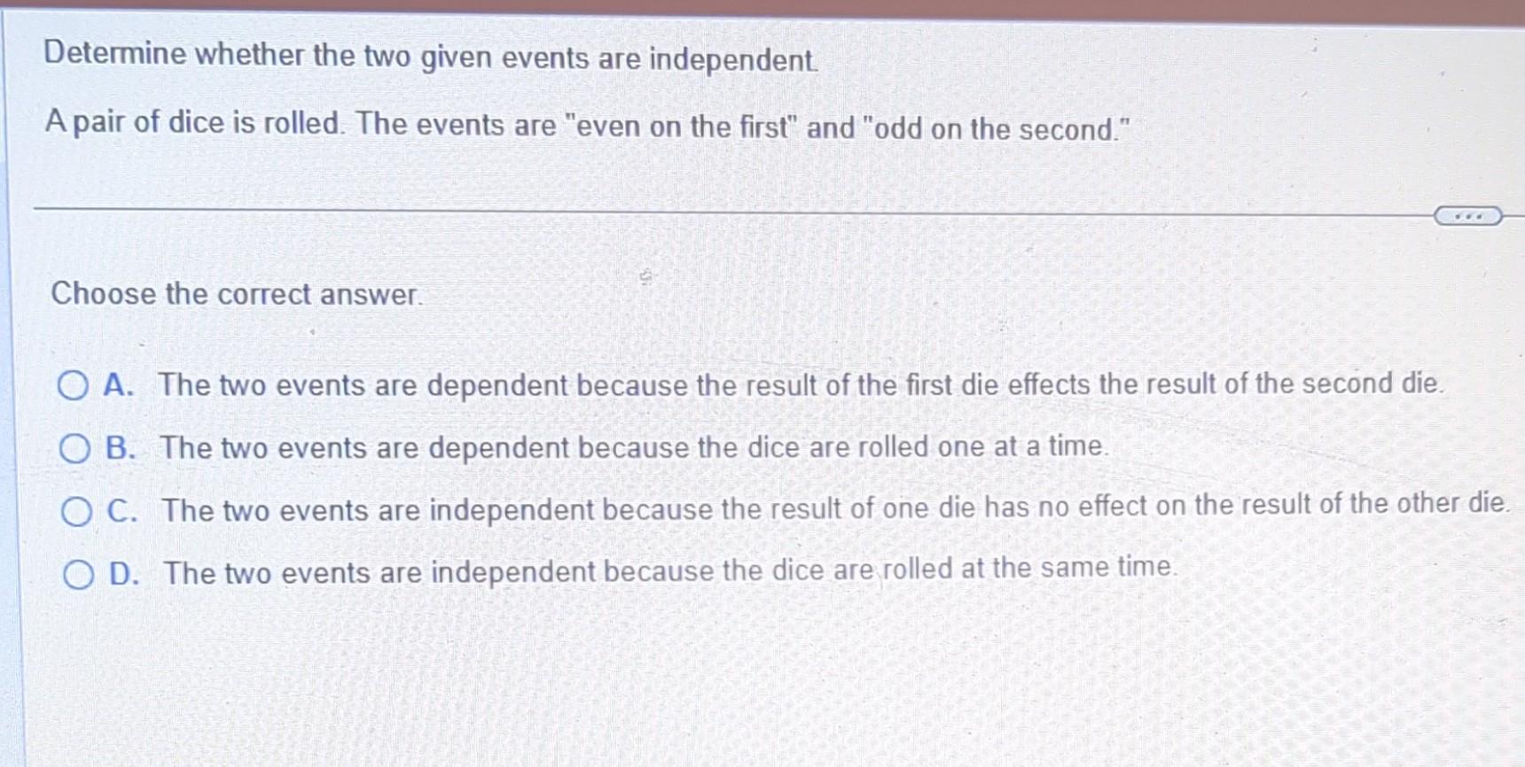 Solved Determine whether the two given events are | Chegg.com