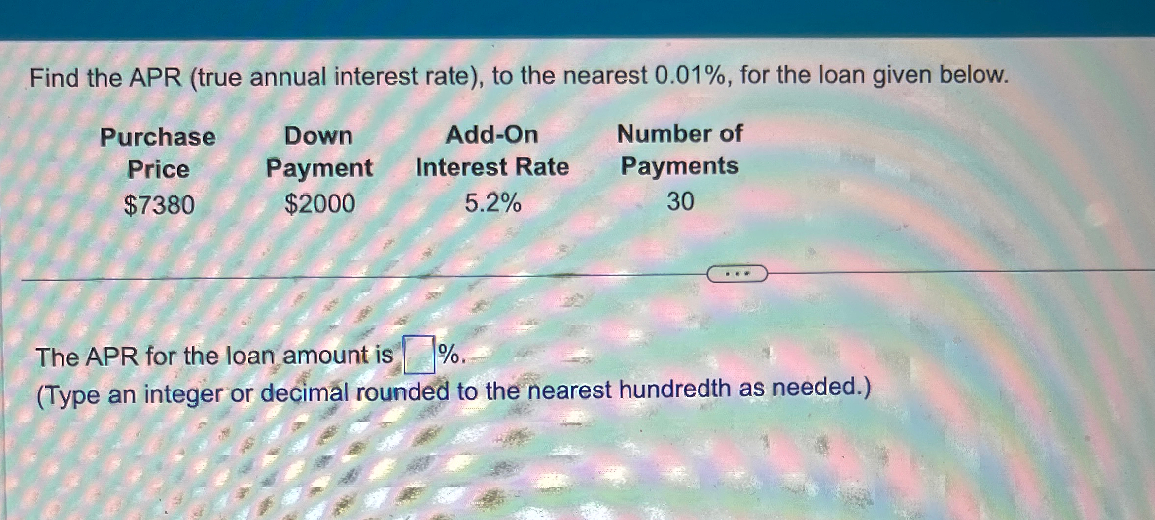 Solved Find the APR (true annual interest rate), ﻿to the | Chegg.com