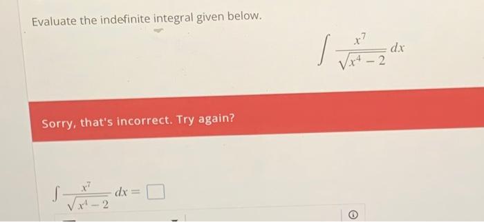 Solved Evaluate The Indefinite Integral Given Below 8994