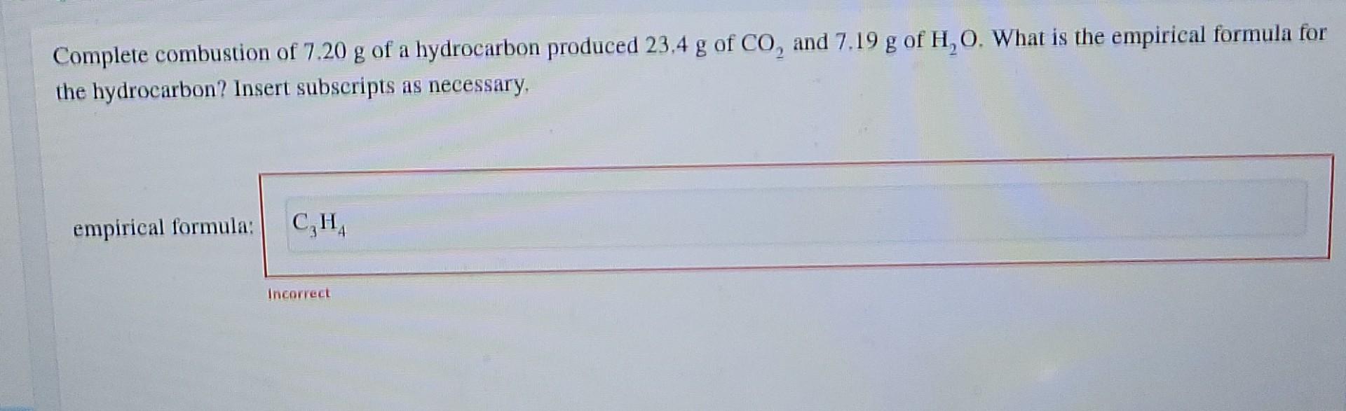 Solved Complete combustion of 7.20 g of a hydrocarbon | Chegg.com
