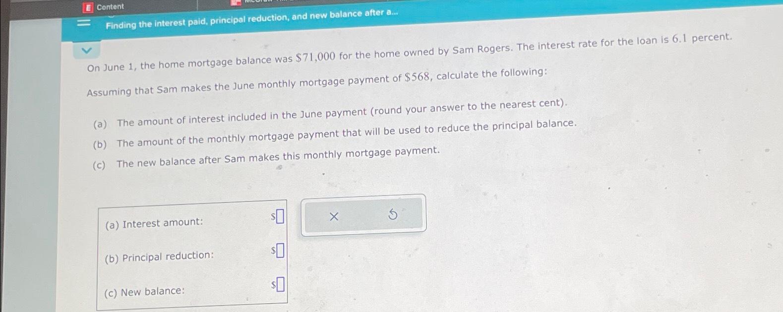 Solved ContentFinding the interest paid, principal | Chegg.com