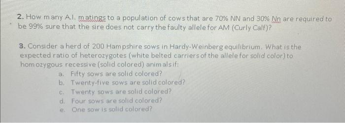 Solved 2. How many A.l. matings to a population of cows that | Chegg.com