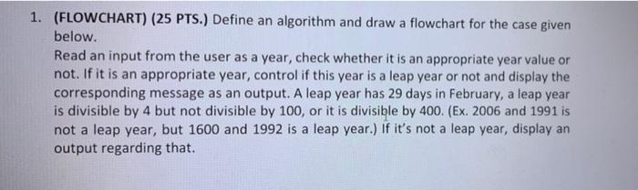 Solved 1. (FLOWCHART) (25 PTS.) Define an algorithm and draw | Chegg.com