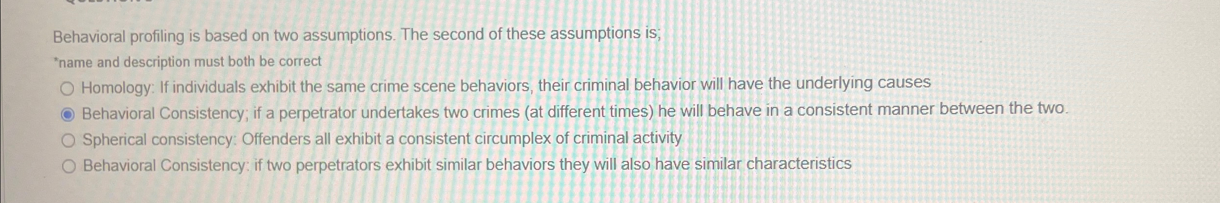 Solved Behavioral profiling is based on two assumptions. The | Chegg.com