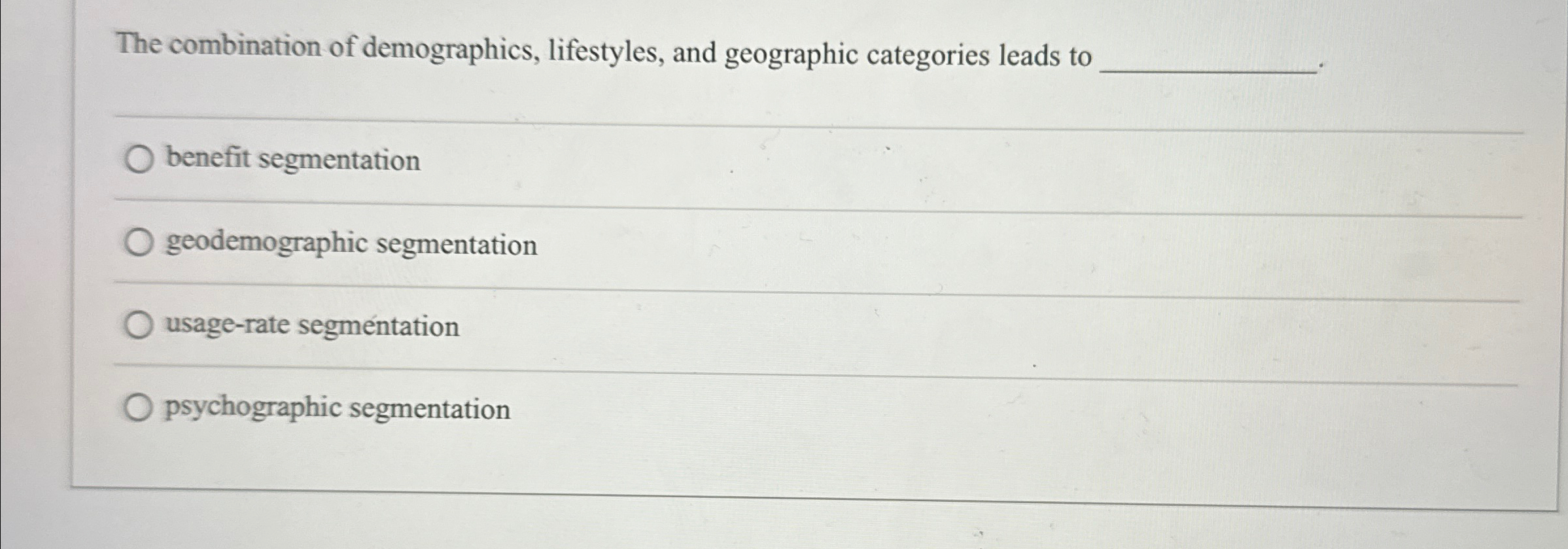 Solved The combination of demographics, lifestyles, and | Chegg.com