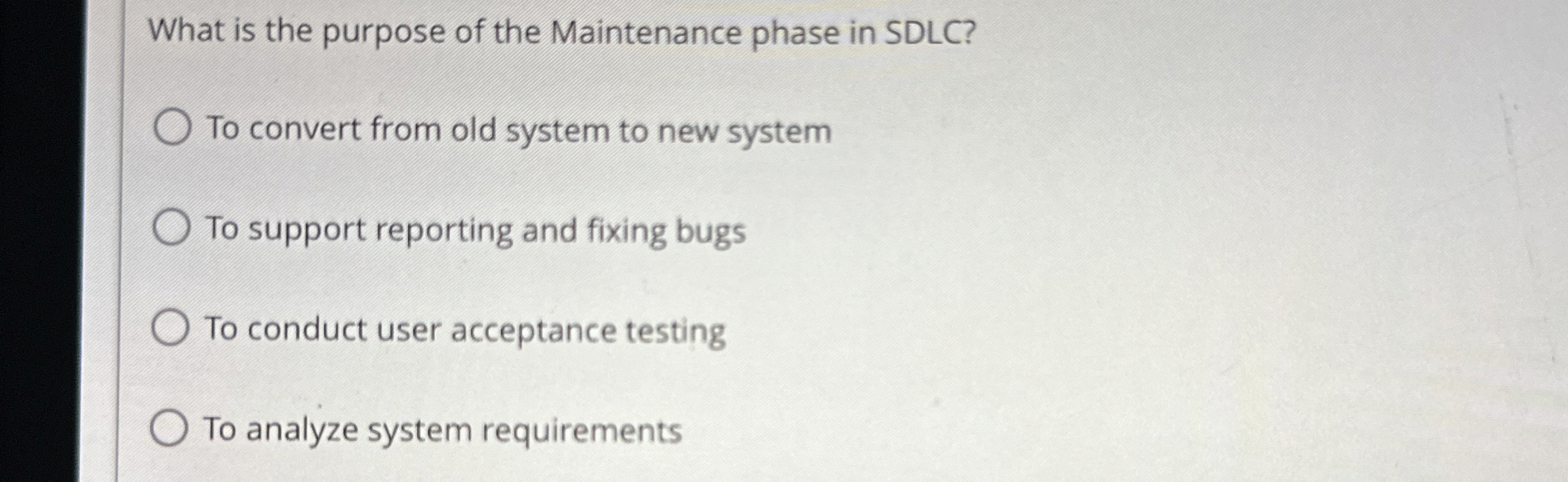 Solved What is the purpose of the Maintenance phase in | Chegg.com