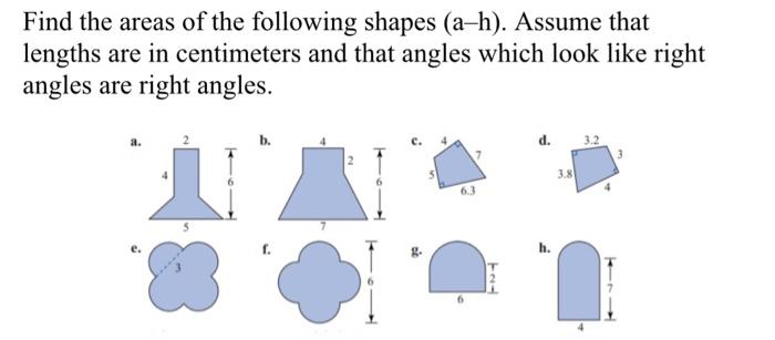 Solved Find the areas of the following shapes (a−h). Assume | Chegg.com