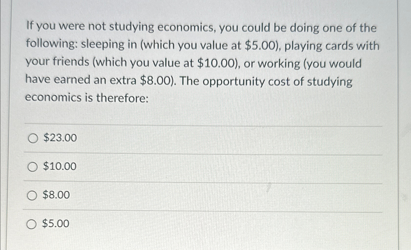 Solved If you were not studying economics, you could be | Chegg.com