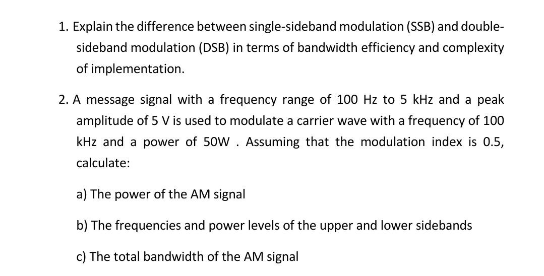 1. Explain the difference between single-sideband | Chegg.com