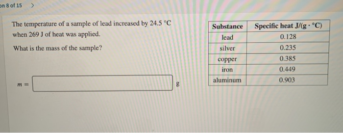 Solved 7 of 15 Which statement best defines specific heat? | Chegg.com