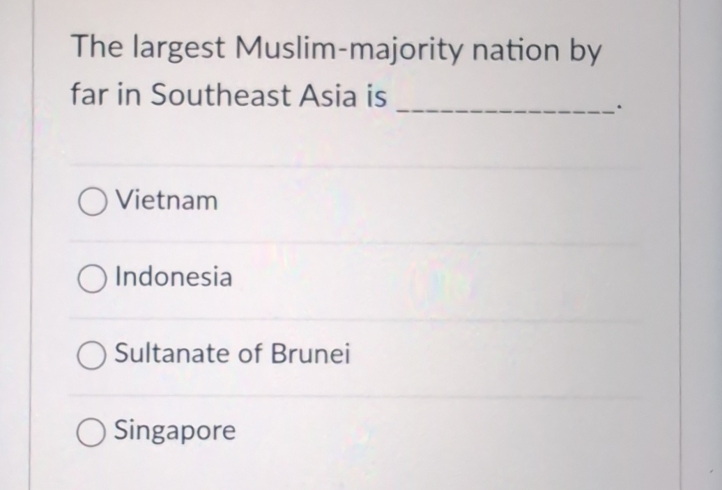 Solved The largest Muslim-majority nation by far in | Chegg.com