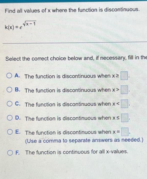 Solved Find all values of x where the function is | Chegg.com