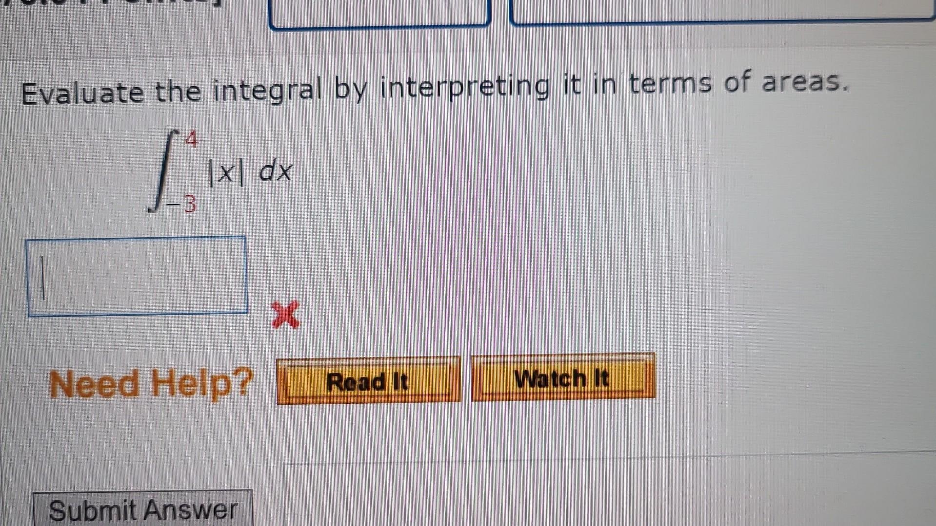 Solved Evaluate the integral by interpreting it in terms of | Chegg.com