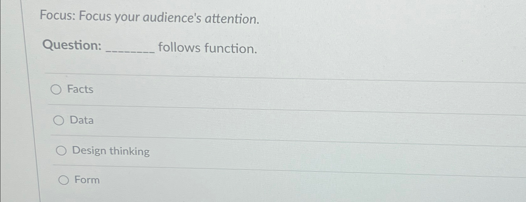 Solved Focus: Focus your audience's attention.Question: | Chegg.com