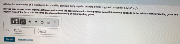 Solved Calculate the force exerted on a rocket when the | Chegg.com