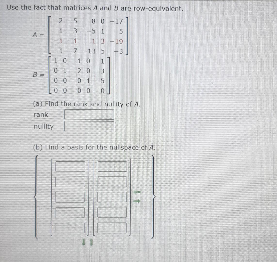 Solved Use the fact that matrices A and B are | Chegg.com