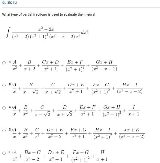 Solved What type of partial fractions is used to evaluate | Chegg.com