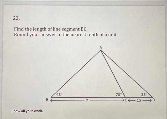 Solved 22. Find the length of line segment BC. Round your | Chegg.com