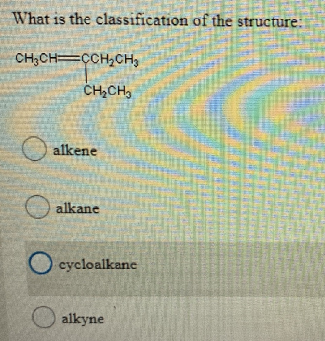 Solved What is the classification of the structure: | Chegg.com