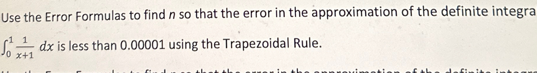 Solved Use the Error Formulas to find n ﻿so that the error | Chegg.com