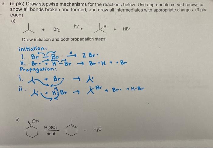 Solved (6 pts) Draw stepwise mechanisms for the reactions | Chegg.com