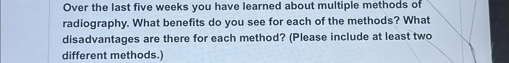 Solved Over the last five weeks you have learned about | Chegg.com