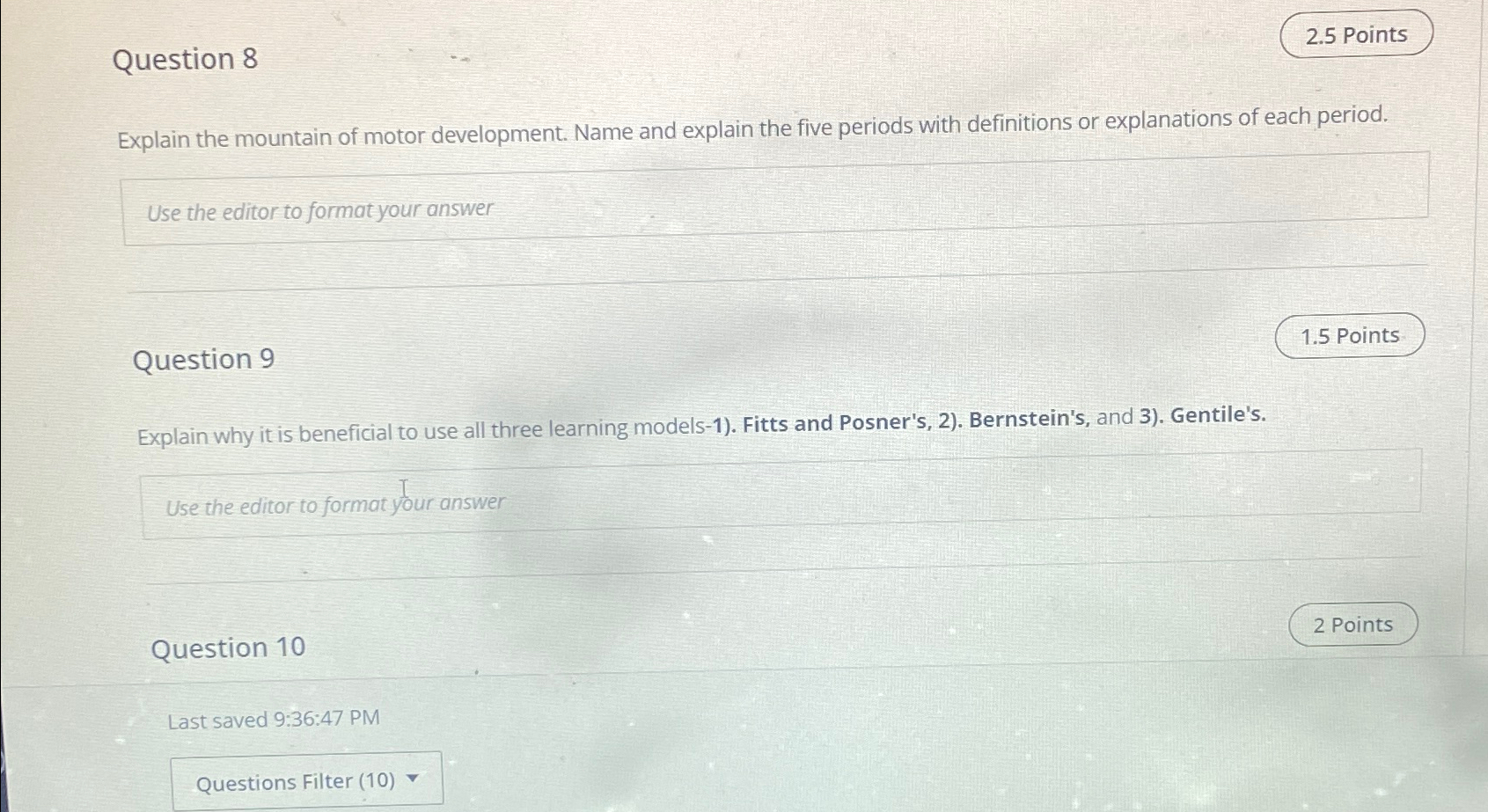 Solved Question 8Explain the mountain of motor development. | Chegg.com