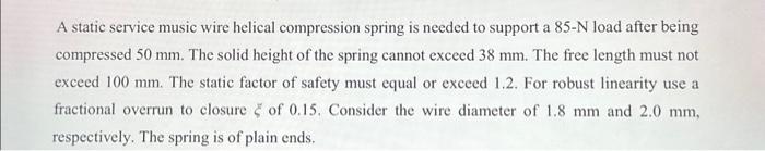 Solved A static service music wire helical compression | Chegg.com