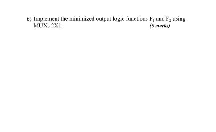 Problem 3 (10 marks) Design a circuit that has 4-bit | Chegg.com