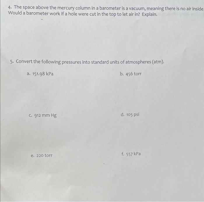 Solved 4. The space above the mercury column in a barometer | Chegg.com
