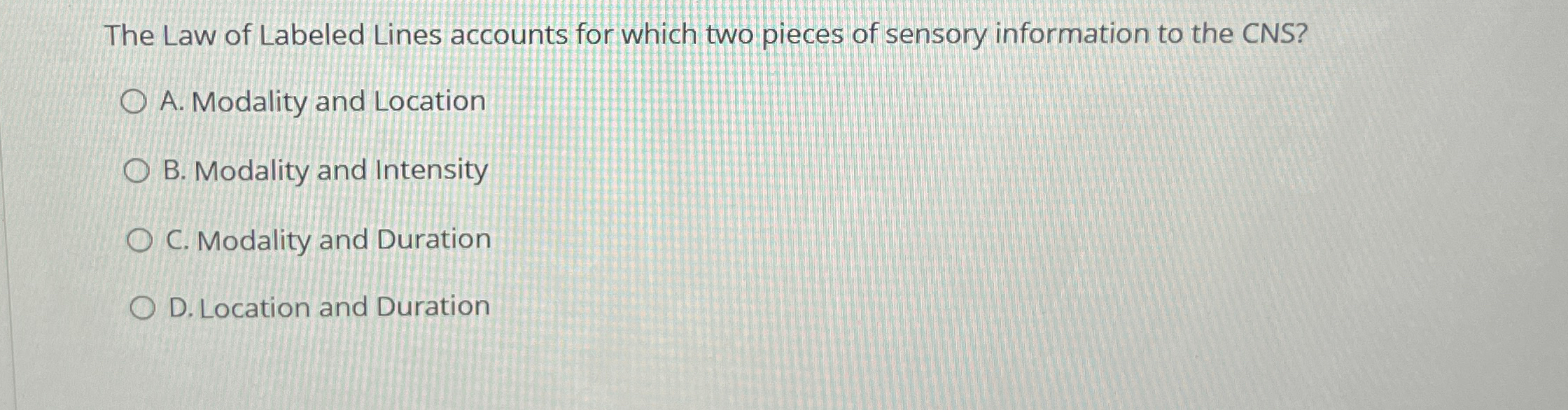 Solved The Law of Labeled Lines accounts for which two | Chegg.com