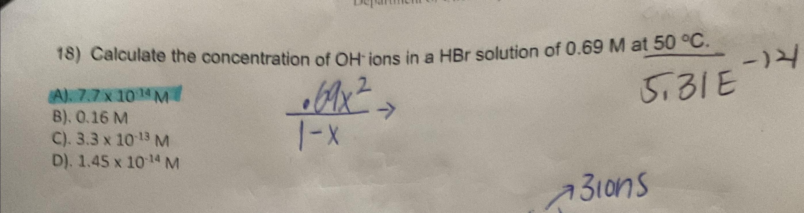 Solved Calculate the concentration of OH-ions in a HBr | Chegg.com