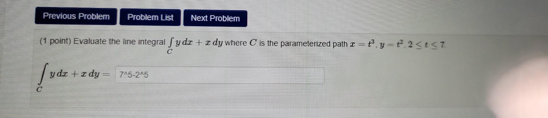 Solved (1 point) Evaluate the line integral ∫Cydx+xdy where | Chegg.com