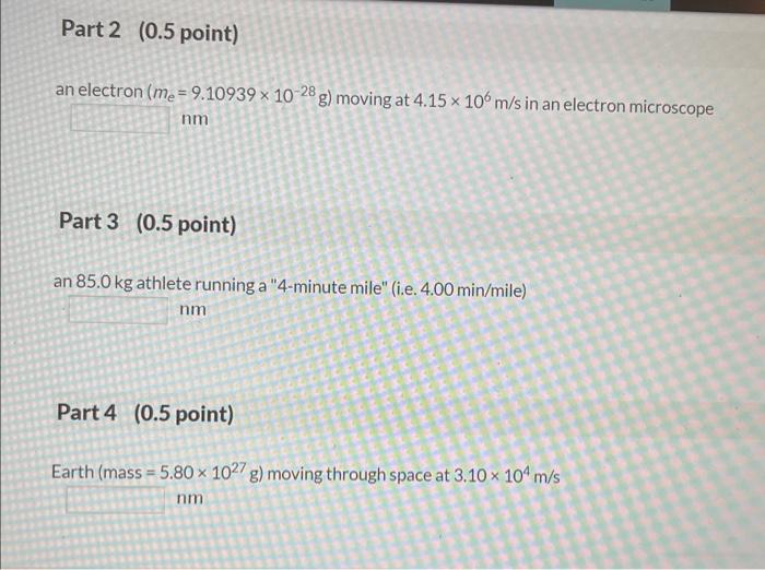 Solved Calculate the wavelengths of the following objects: | Chegg.com